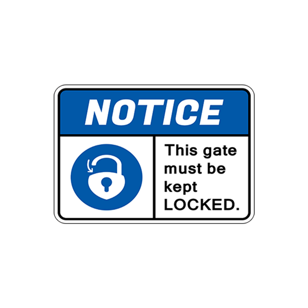 Classic Framed Plus Notice This Gate Must Be Kept Locked. Door or Wall ...