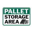 Classic Framed Plus Pallet Storage Area Wall or Door Sign | Workplace ...