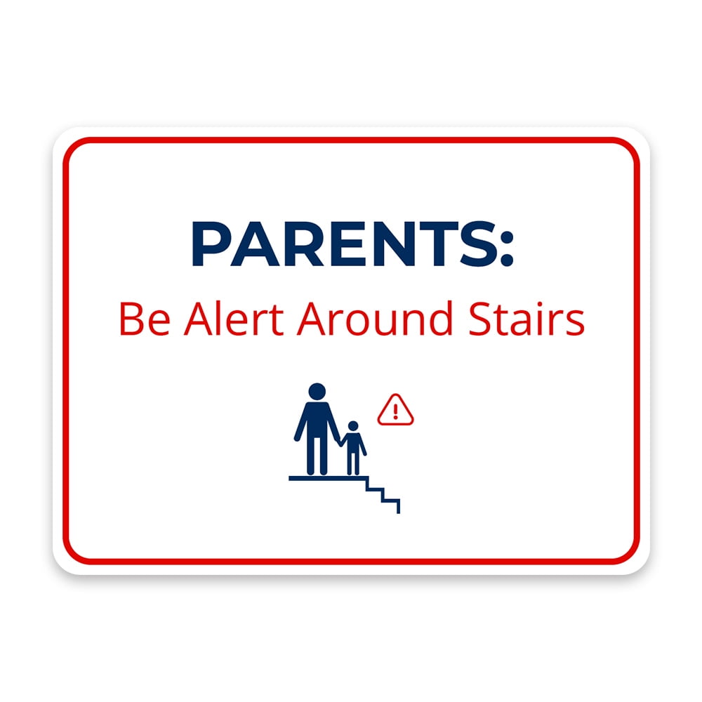 Classic Framed Plus Parents: Be Alert Around Stairs Door or Wall Sign ...