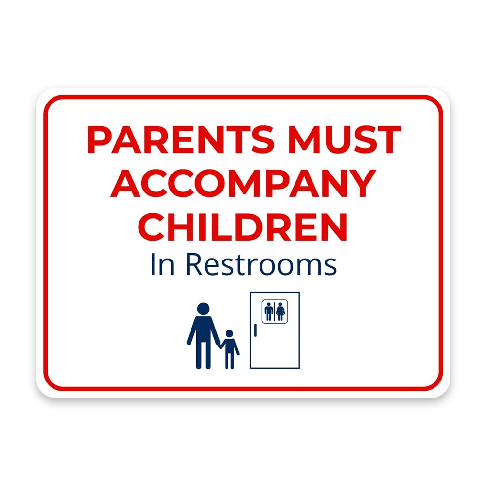 Classic Framed Plus Parents Must Accompany Children In Restrooms Door ...
