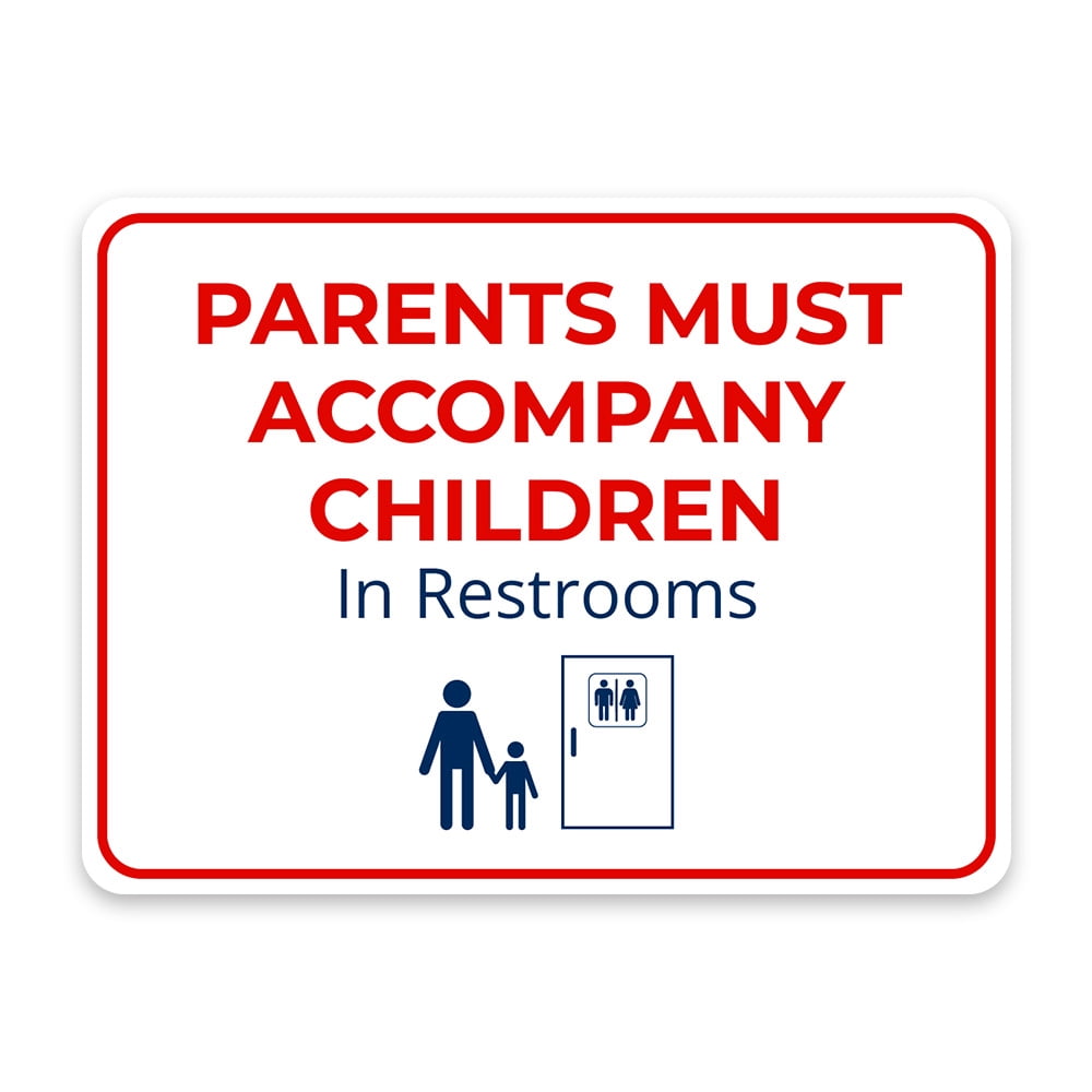 Classic Framed Plus Parents Must Accompany Children In Restrooms Door ...