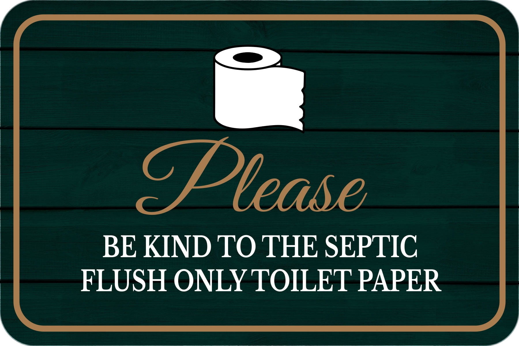 Classic Framed Plus Please Be Kind To The Septic Flush Only Toilet ...