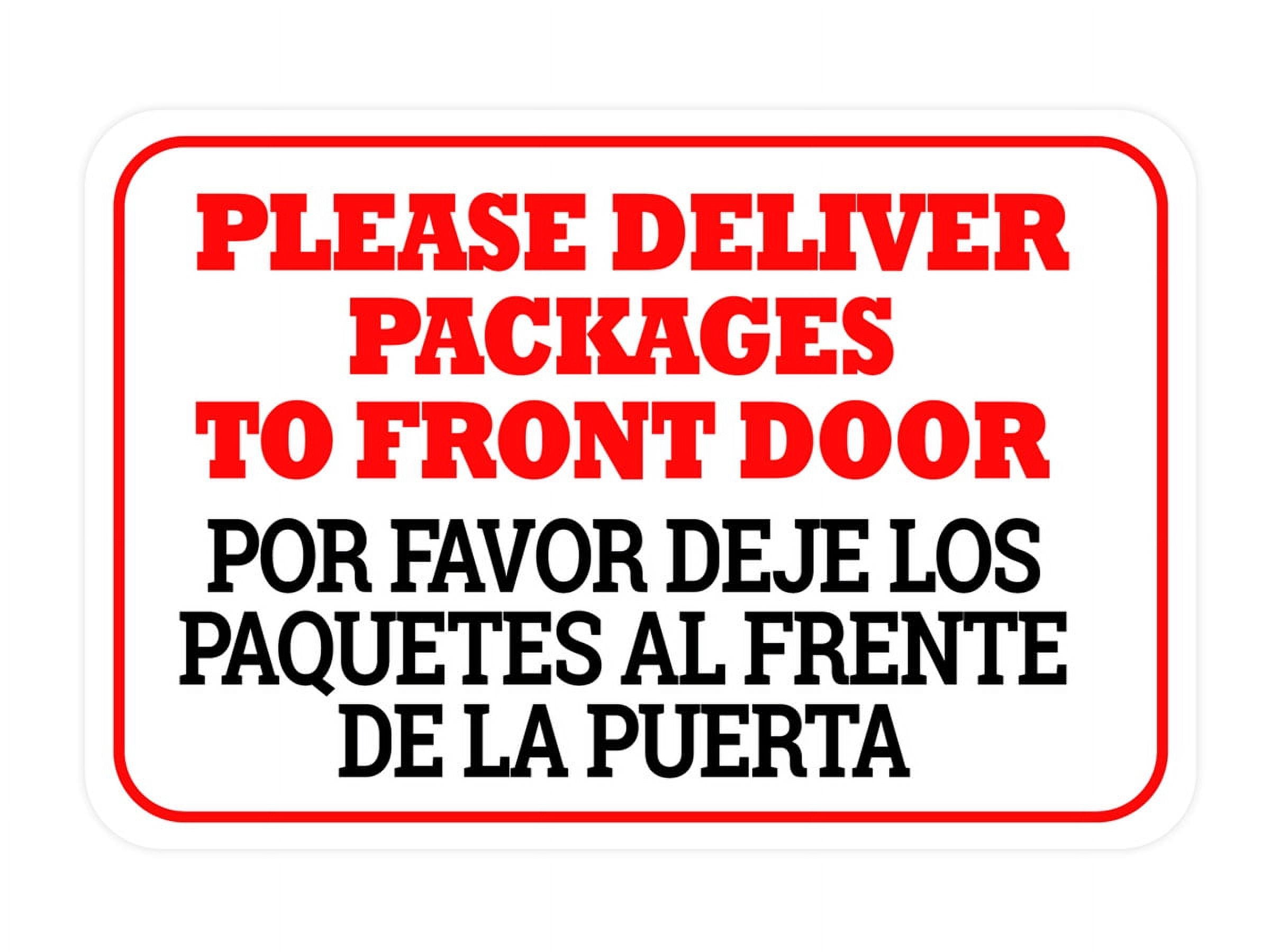Classic Framed Plus Please Deliver Packages To Front Door/ Por favor ...