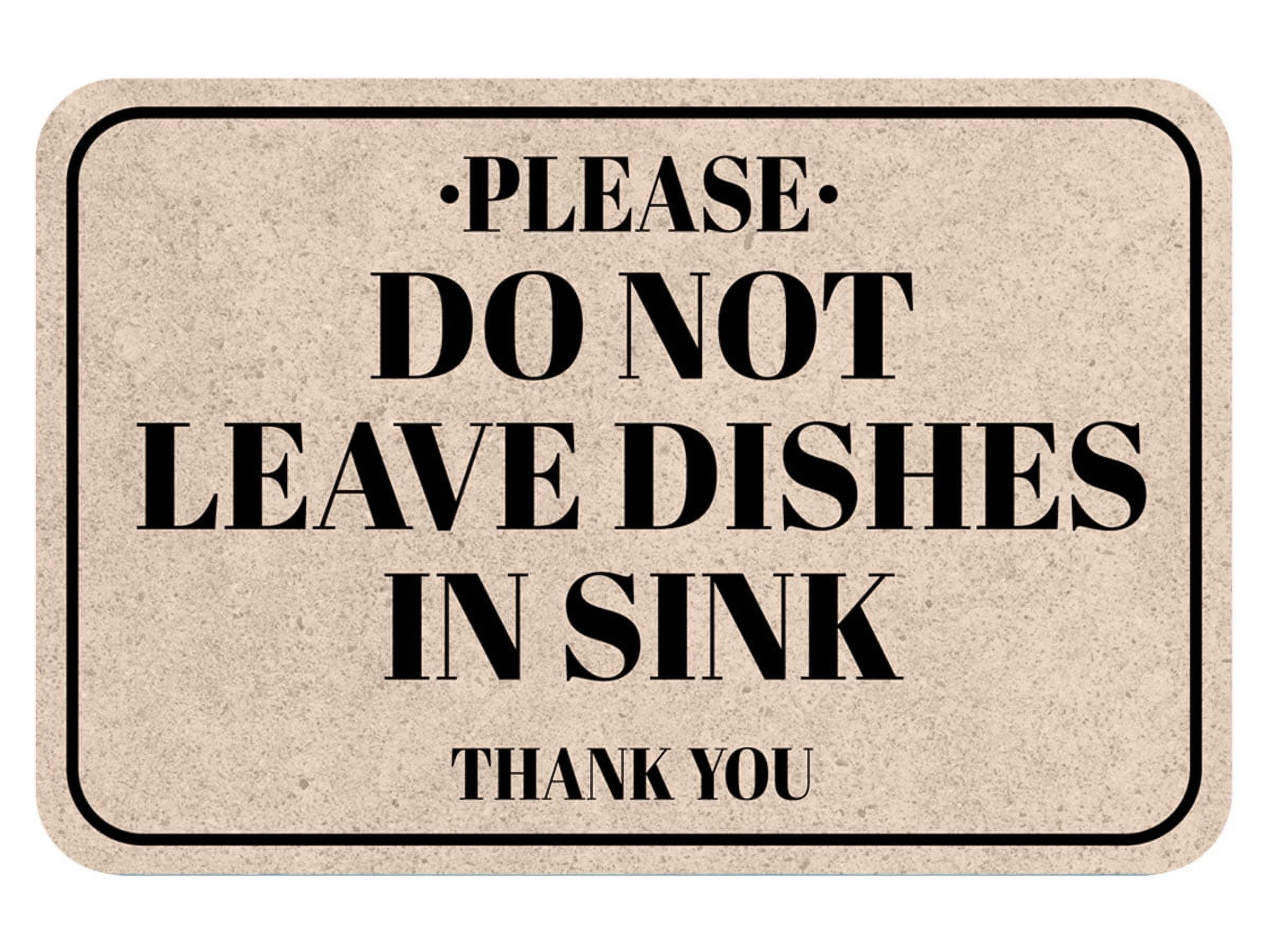 Classic Framed Plus Please Do Not Leave Dishes In Sink Thank You Door ...