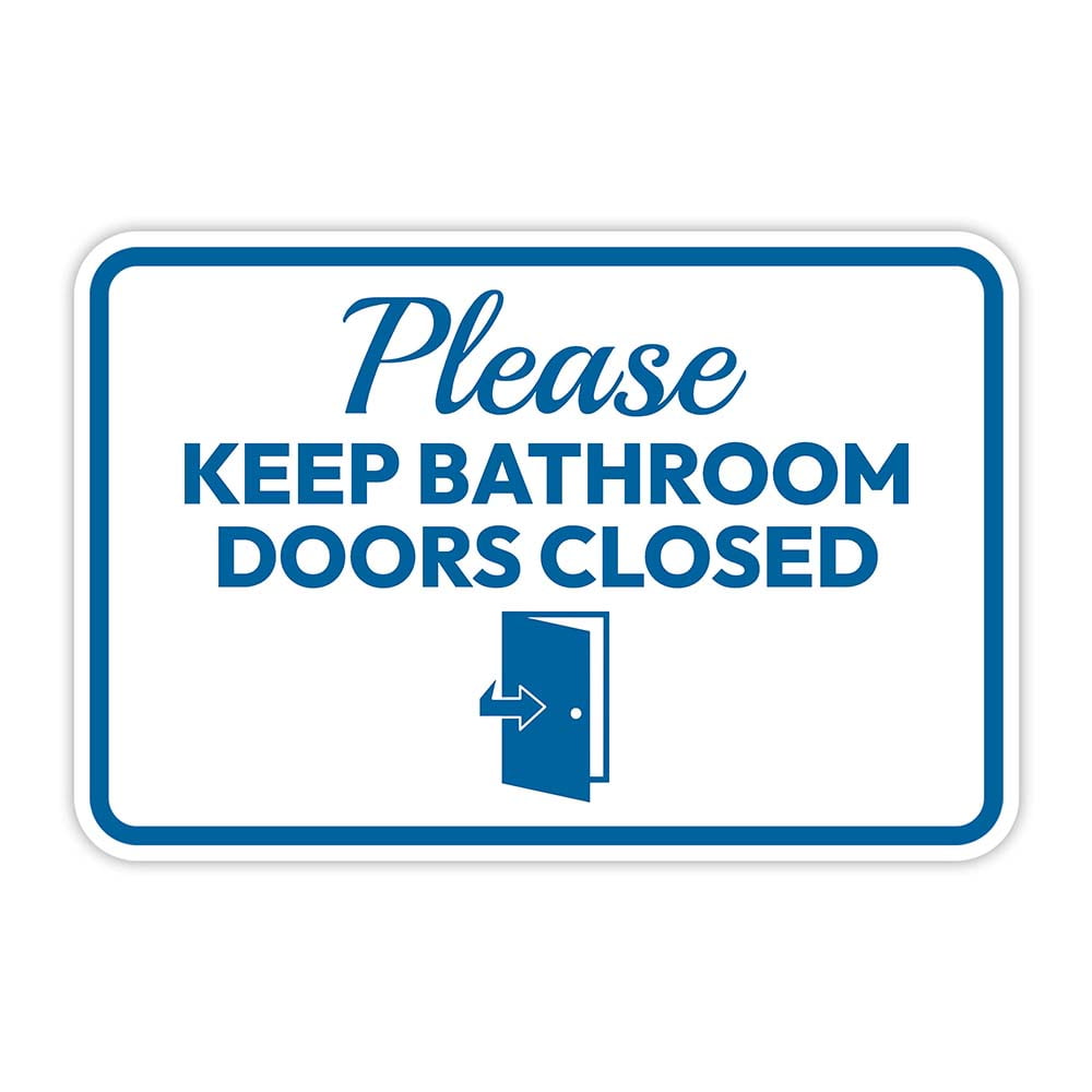 Classic Framed Plus Please Keep Bathroom Doors Closed Door or Wall Sign ...