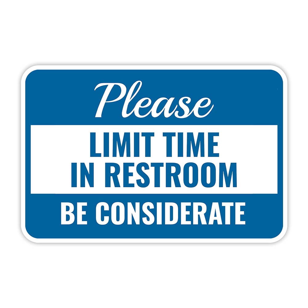 Classic Framed Plus Please Limit Time In Restroom – Be Considerate Door ...