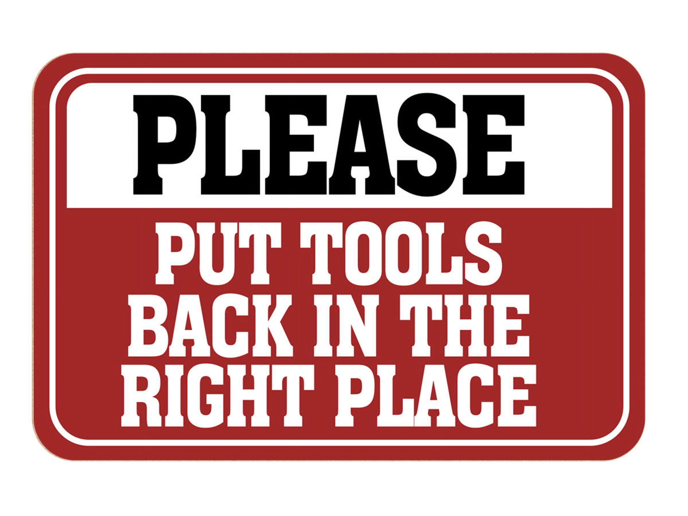 Classic Framed Plus Please Put Tools Back In The Right Place Wall or ...