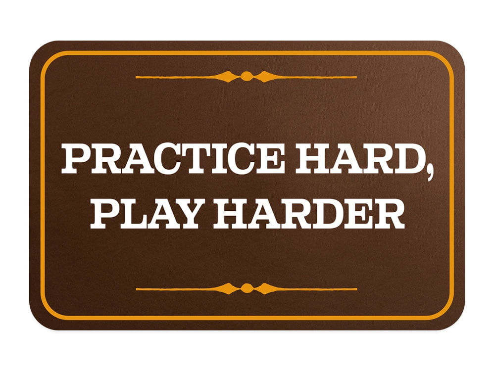 Classic Framed Plus Practice Hard, Play Harder Door or Wall Sign ...