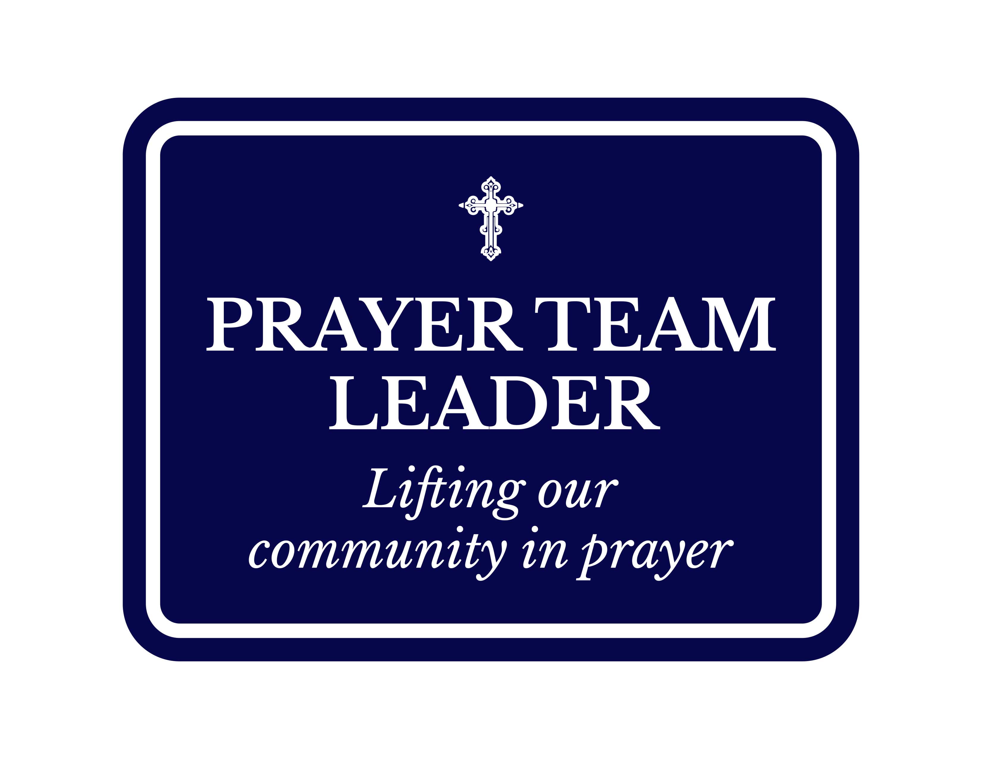Classic Framed Plus Prayer Team Leader – Lifting Our Community In ...