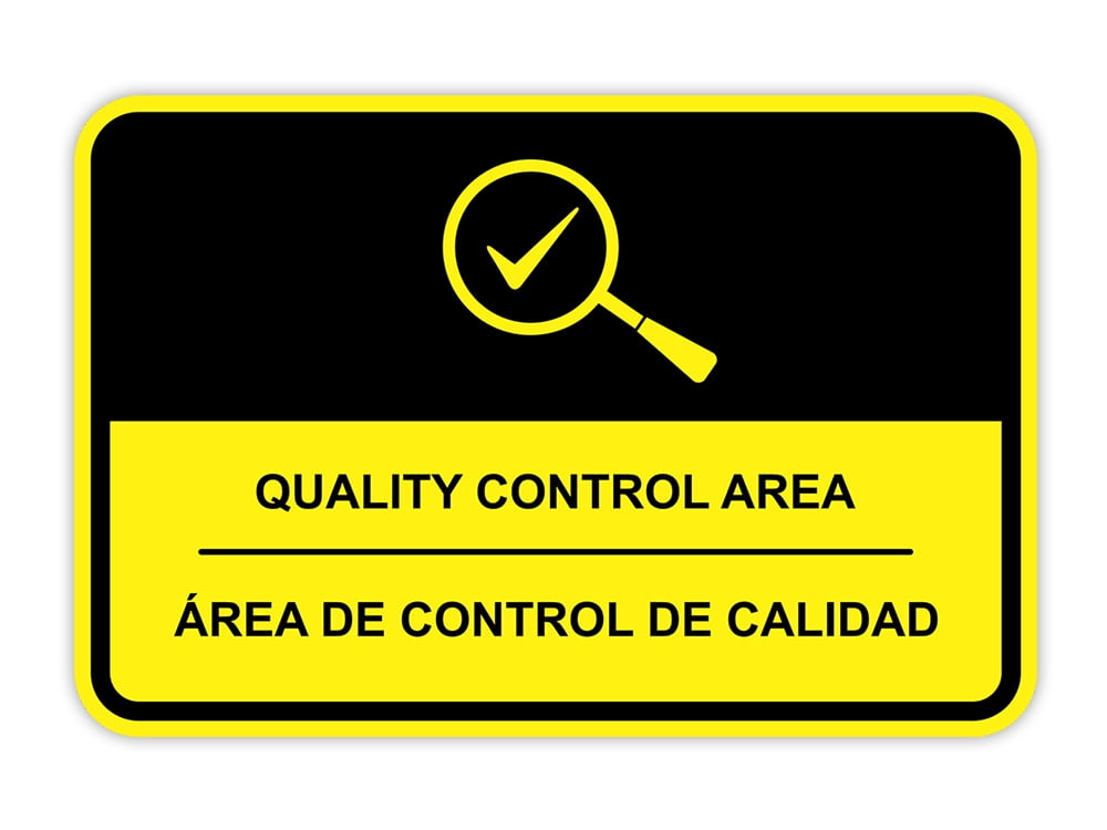 Classic Framed Plus Quality Control Area Wall or Door Sign | Bilingual ...