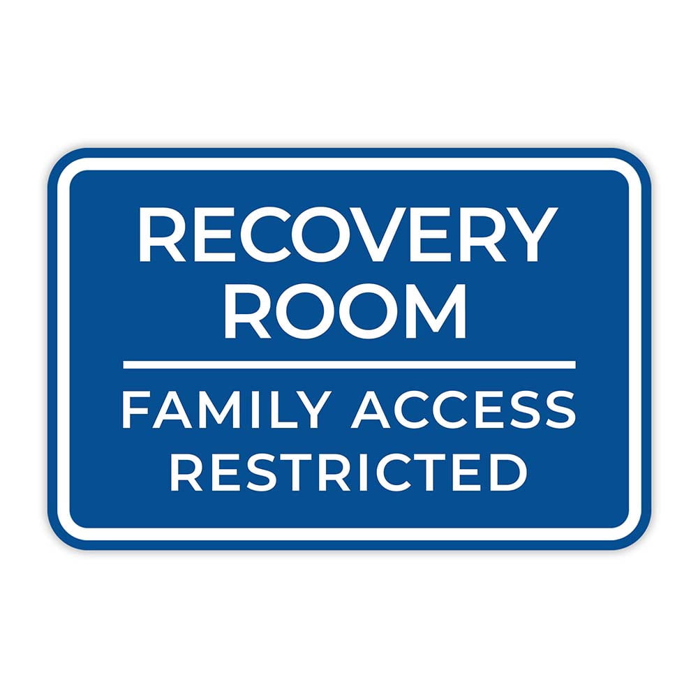 Classic Framed Plus Recovery Room Family Access Restricted Door or Wall ...