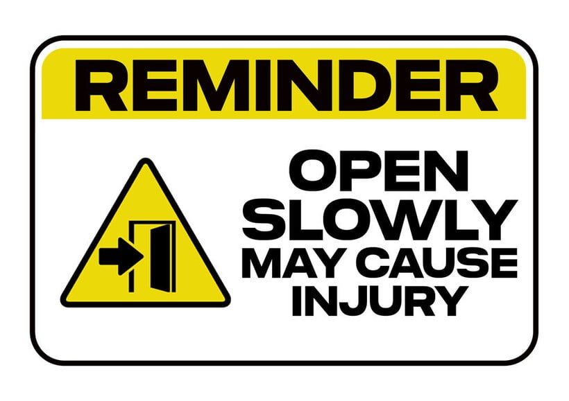 Classic Framed Plus Reminder Open Slowly May Cause Injury Door or Wall ...