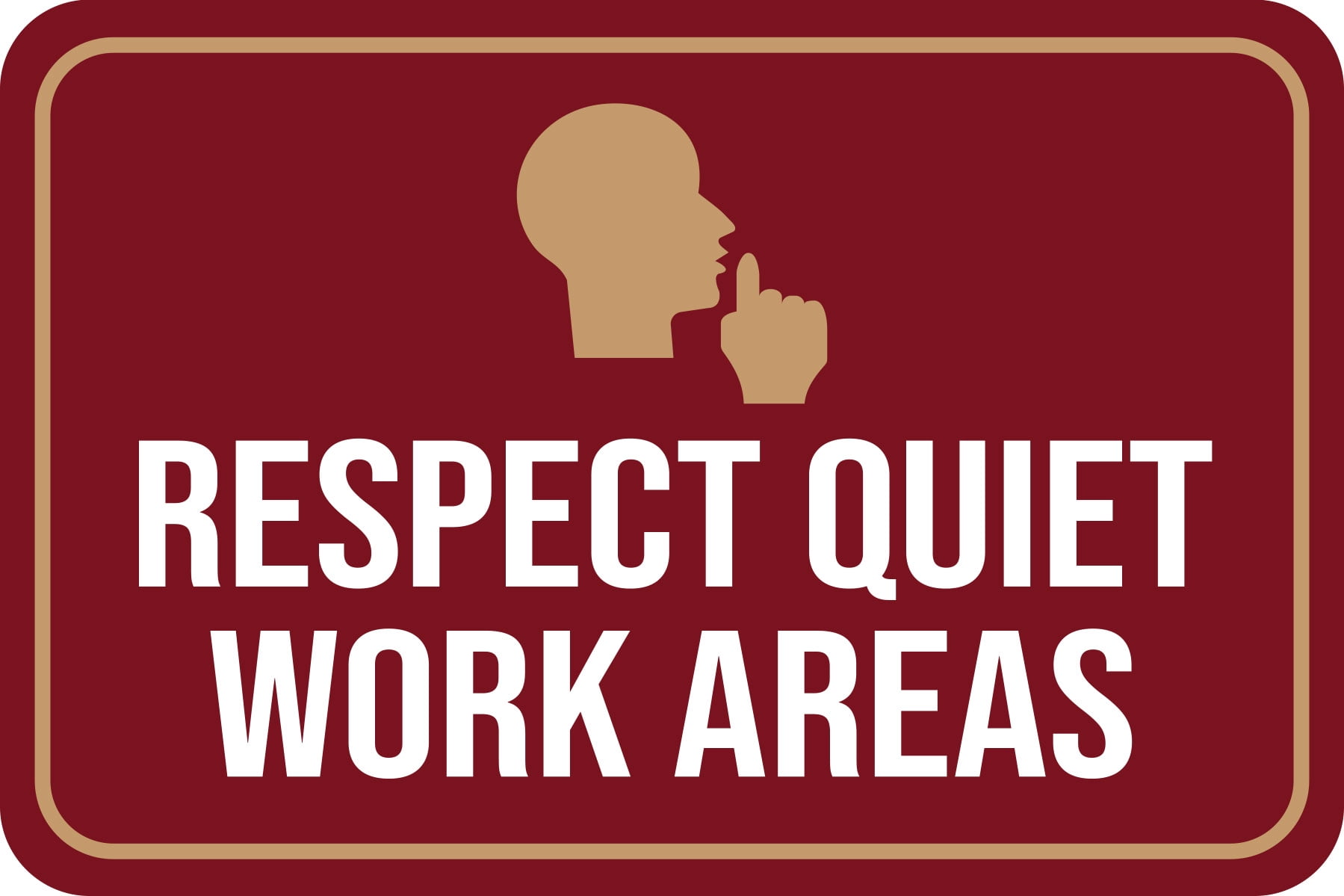 Classic Framed Plus Respect Quiet Work Areas Wall or Door Sign | Office ...