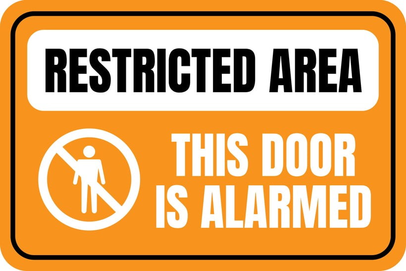 Classic Framed Plus Restricted Area This Door Is Alarmed Wall or Door ...