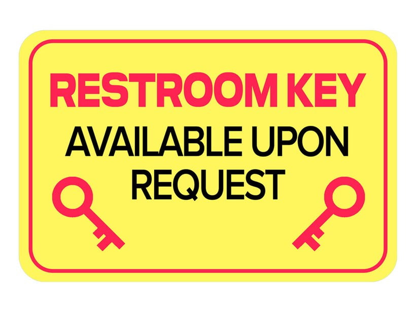 Classic Framed Plus Restroom Key Available Upon Request Door or Wall ...