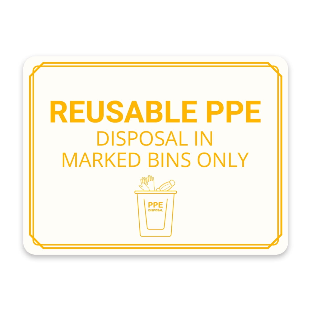 Classic Framed Plus Reusable PPE – Disposal in Marked Bins Only Door or ...