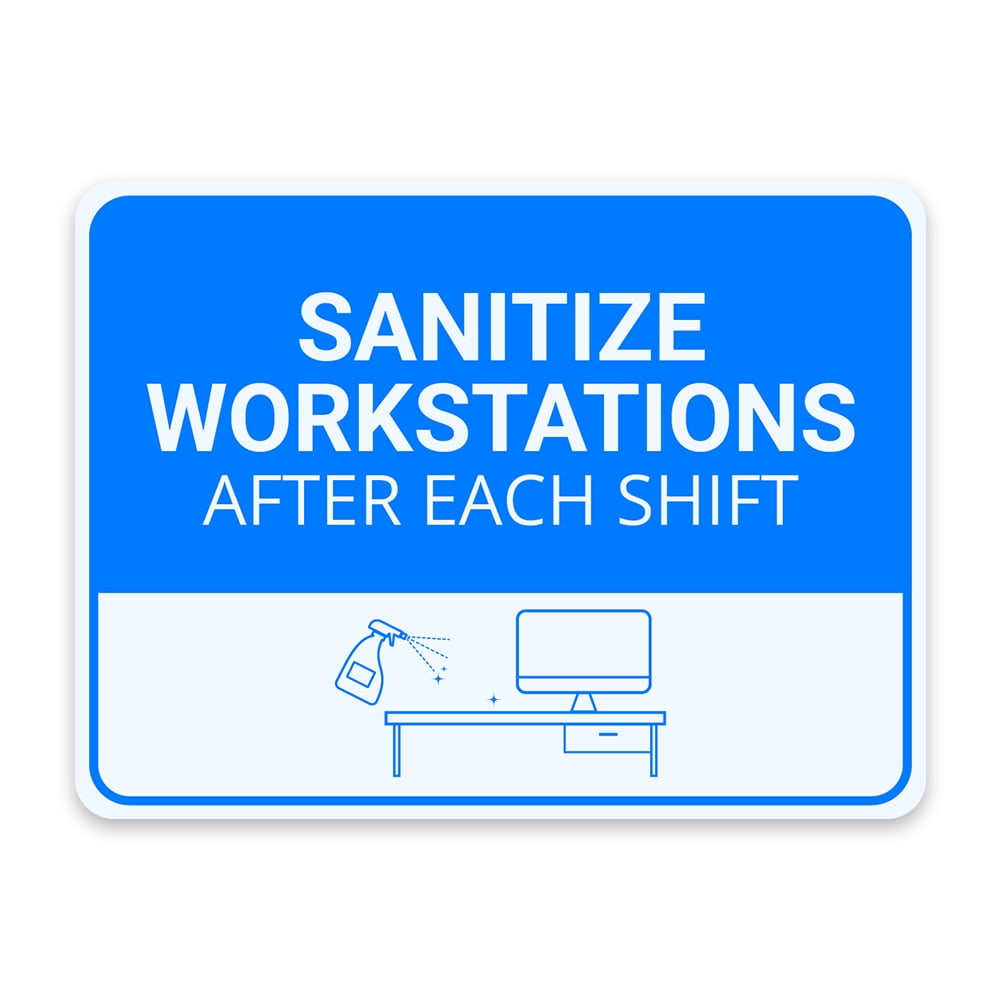 Classic Framed Plus Sanitize Workstations After Each Shift Door or Wall ...