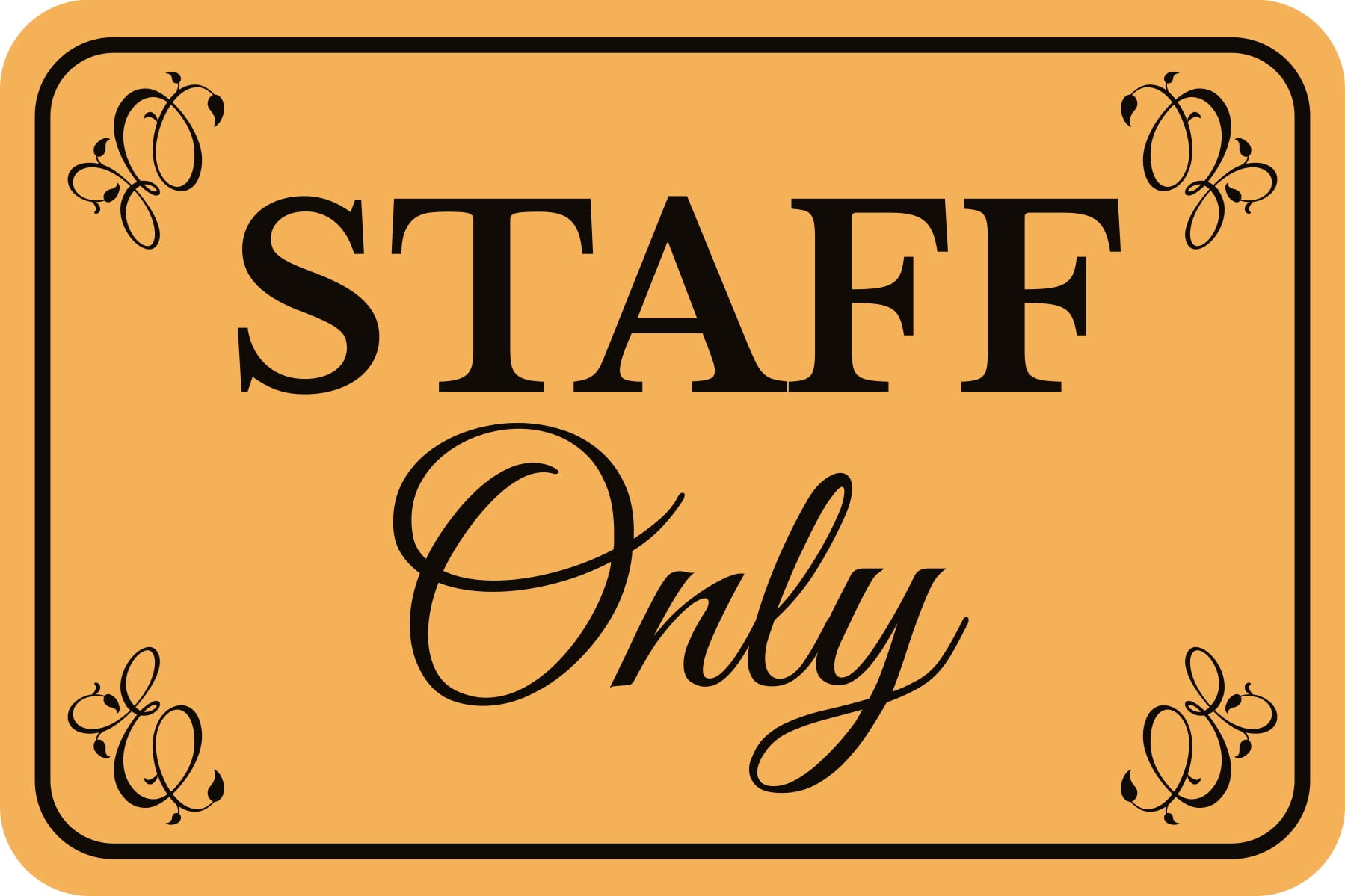 Classic Framed Plus Staff Only Wall or Door Sign | Health And Safety ...