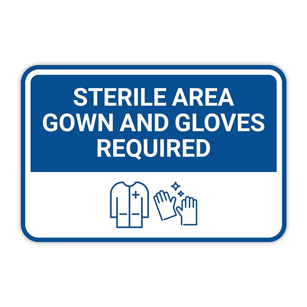 Classic Framed Plus Sterile Area Gown and Gloves Required Door or Wall ...