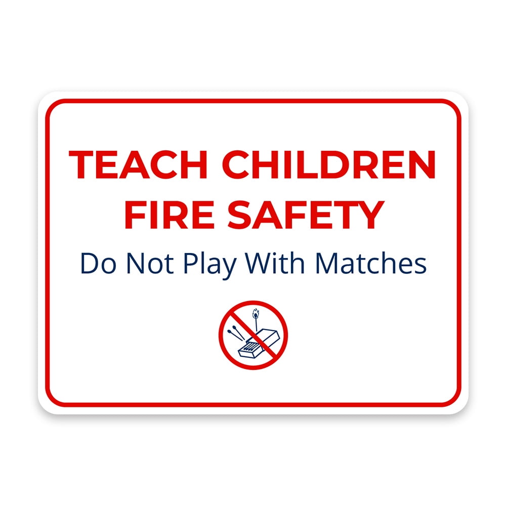 Classic Framed Plus Teach Children Fire Safety – Do Not Play With Matches Door or Wall Sign ...