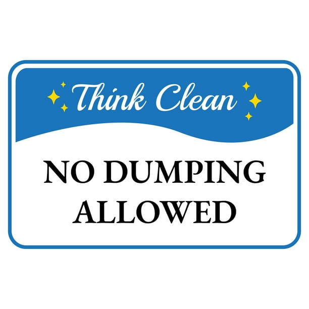 Classic Framed Plus Think Clean No Dumping Allowed Door or Wall Sign | Health & Safety Signage ...