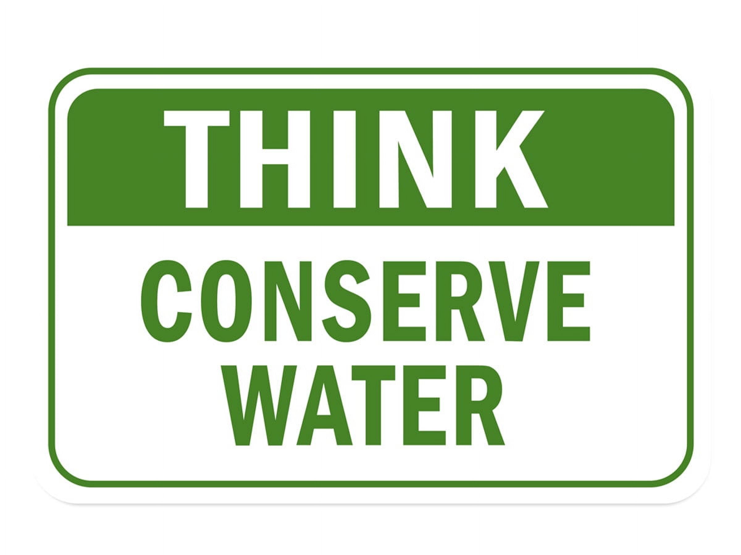 Classic Framed Plus Think Conserve Water Door or Wall Sign | Public Eco ...