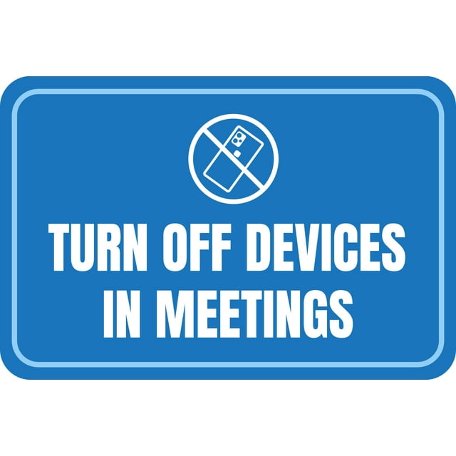 Classic Framed Plus Turn Off Devices in Meetings Wall or Door Sign ...