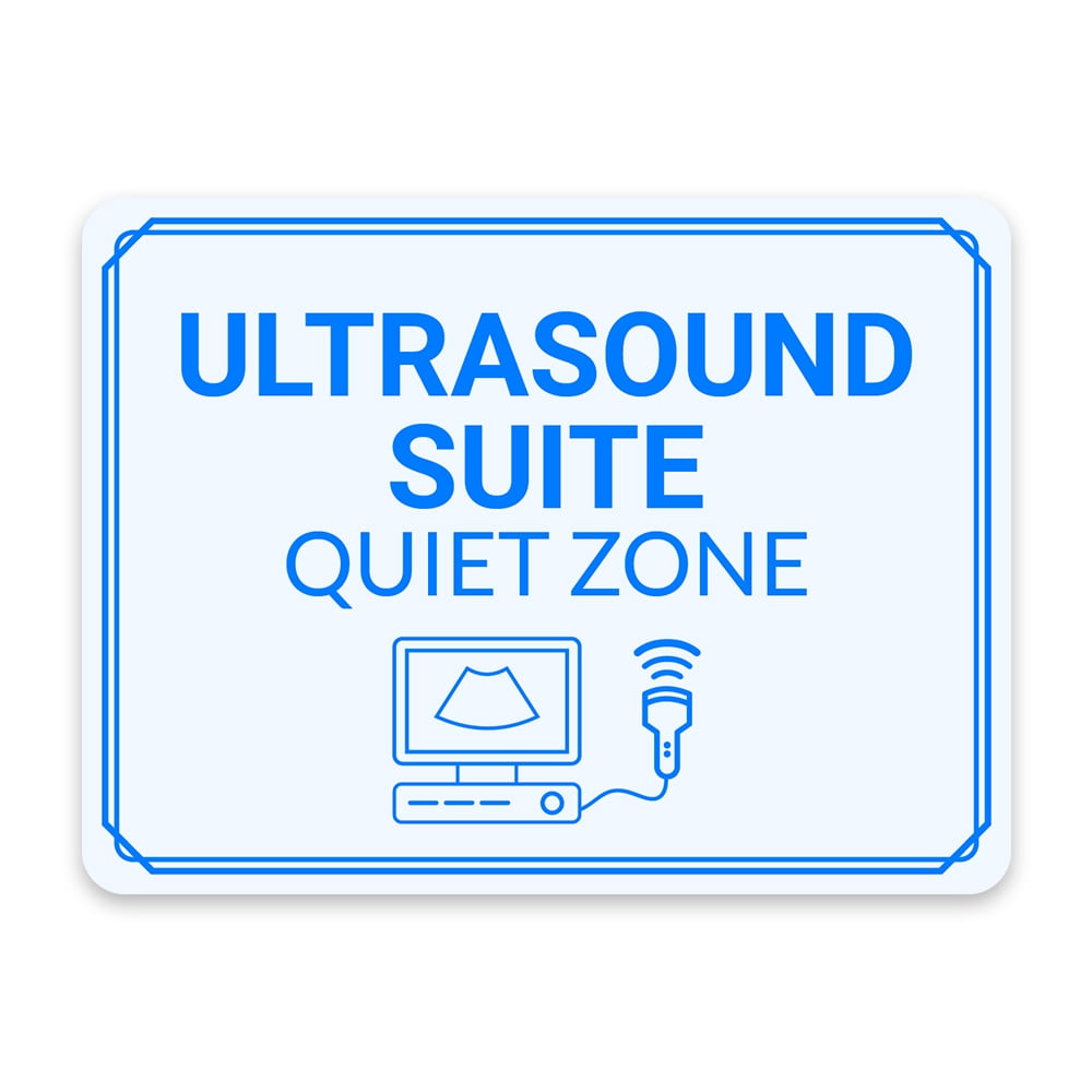 Classic Framed Plus Ultrasound Suite – Quiet Zone Door or Wall Sign ...