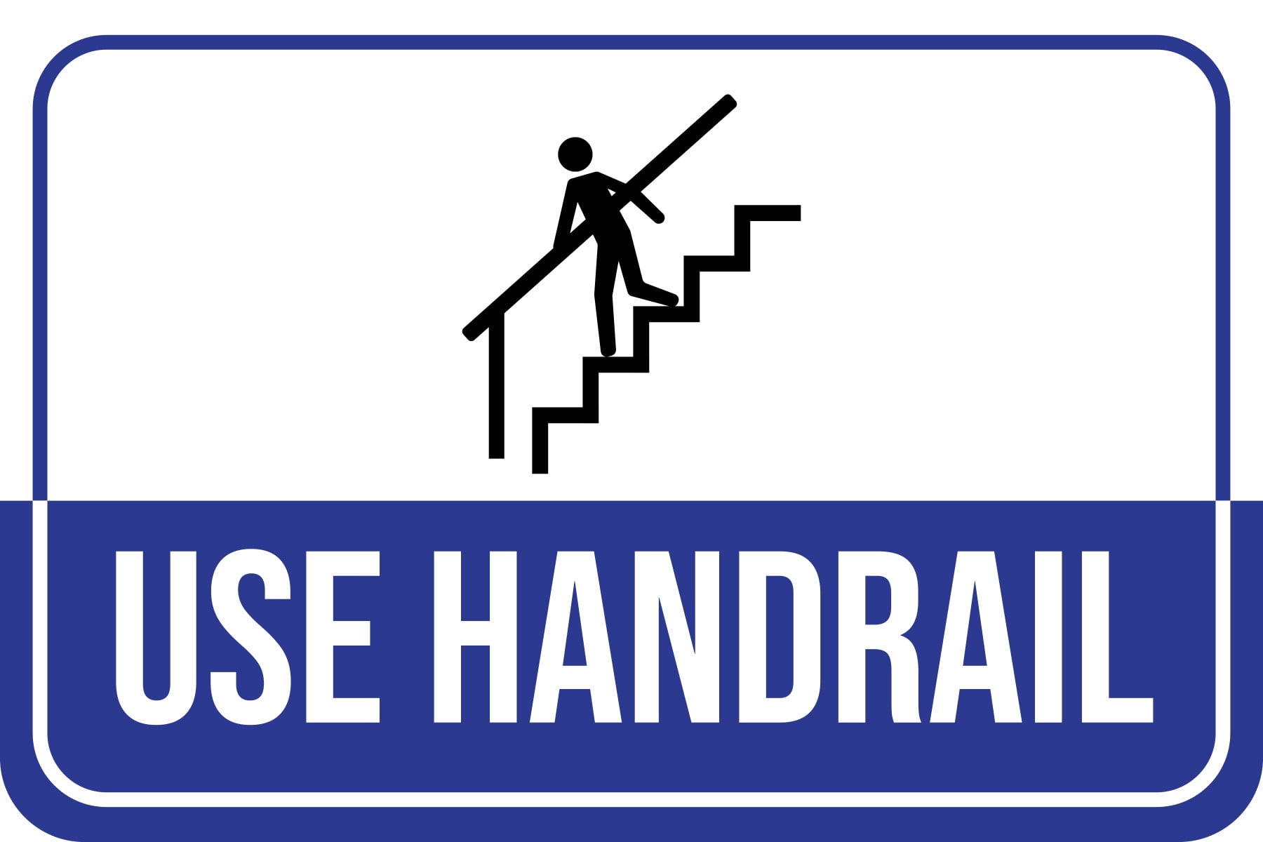 Classic Framed Plus Use Handrail Wall or Door Sign | Health & Safety ...