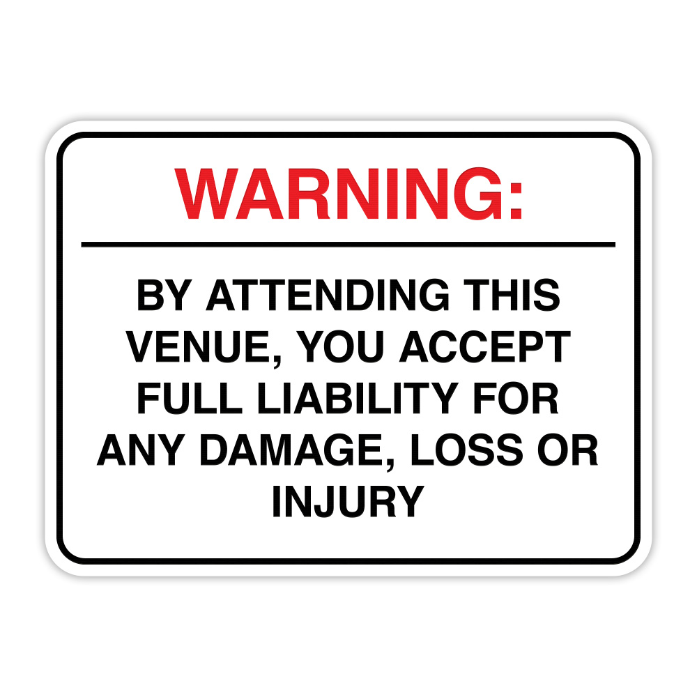 Classic Framed Plus Warning: By Attending This Venue, You Accept Full ...