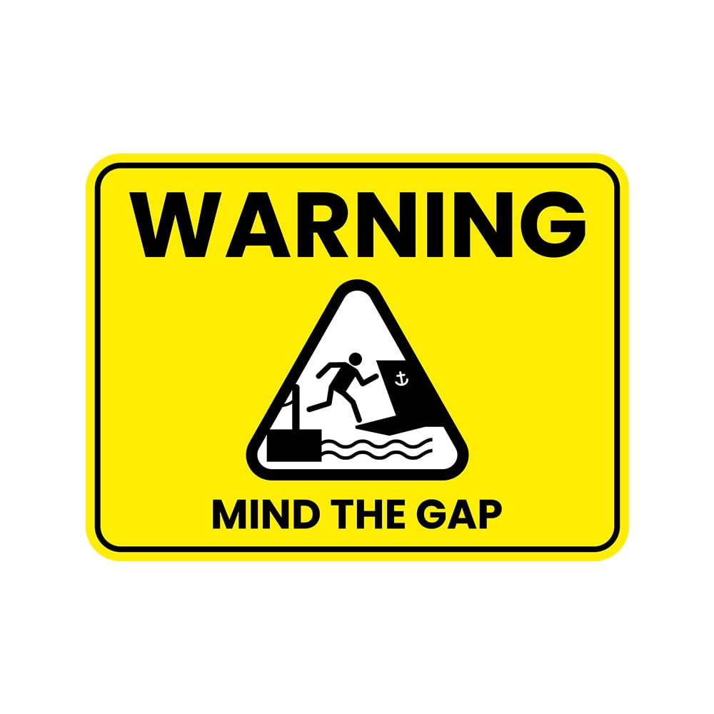 Classic Framed Plus Warning Mind The Gap Door or Wall Sign | Boats & Yachts Signage - Large ...