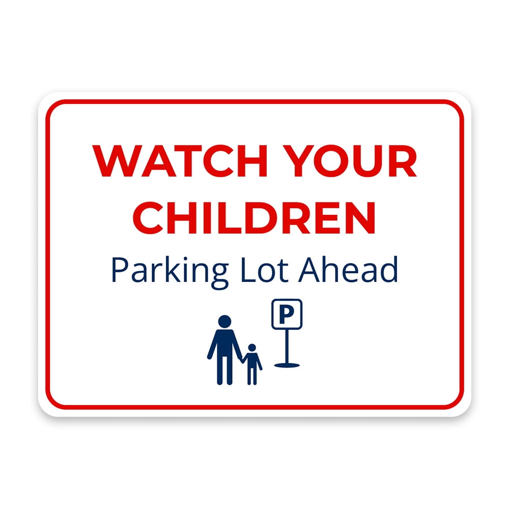 Classic Framed Plus Watch Your Children – Parking Lot Ahead Door or ...