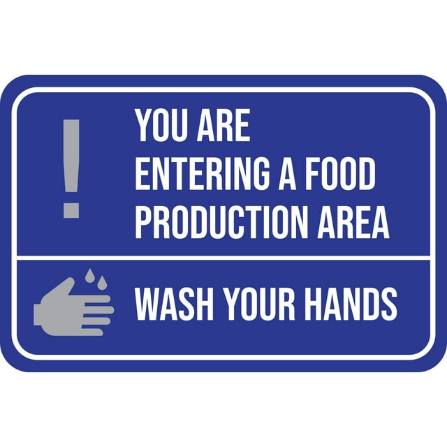 Classic Framed Plus You Are Entering A Food Production Area Wash Your ...