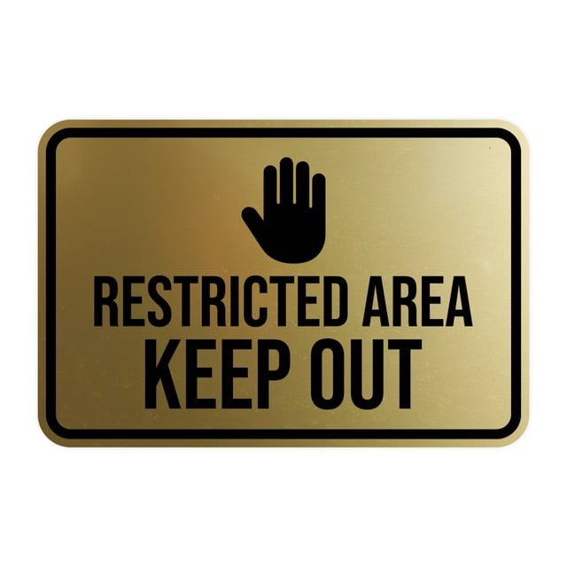 Classic Framed Restricted Area Keep Out Sign (Brushed Gold) - Medium ...