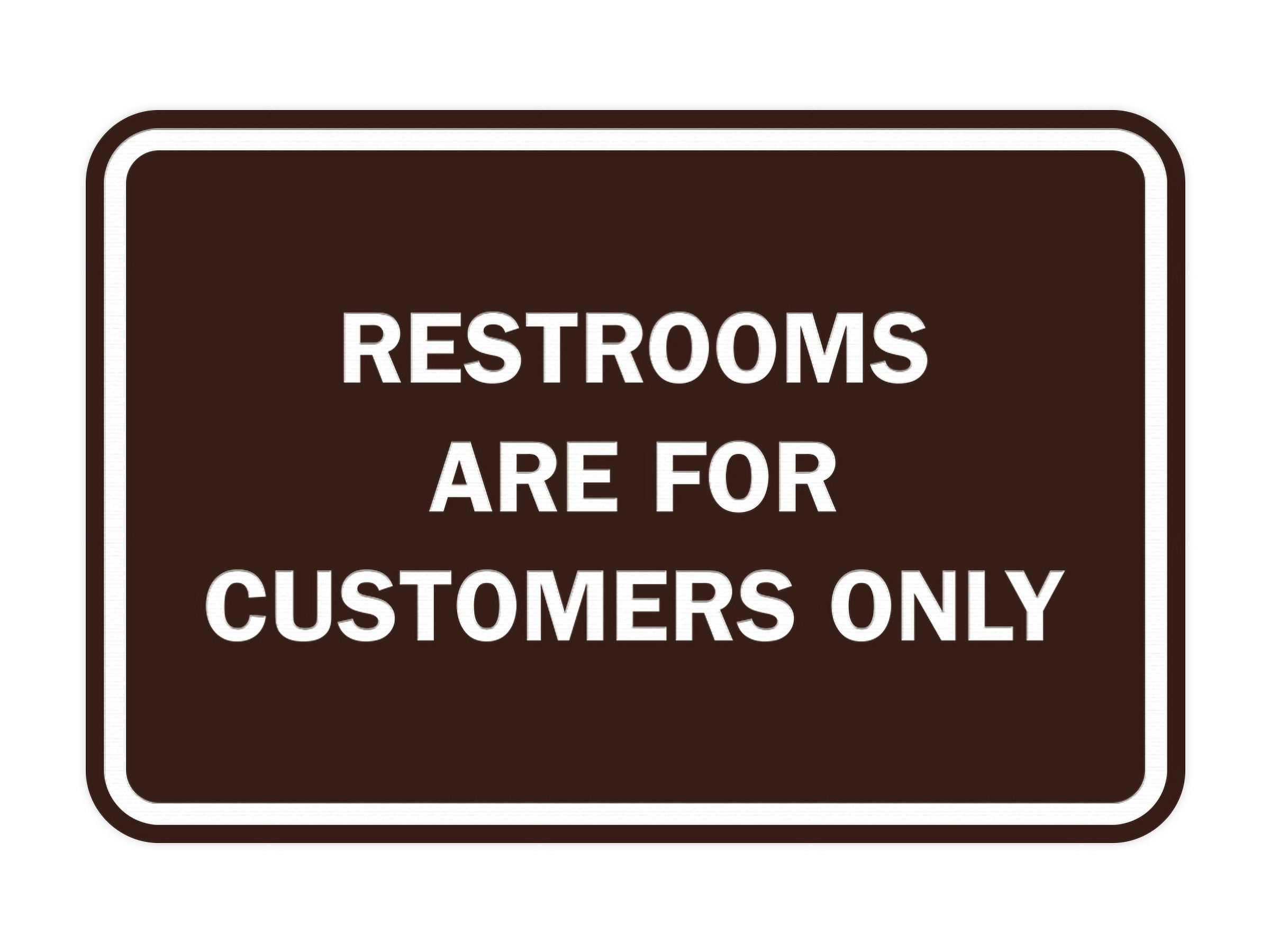 Classic Framed Restrooms are for customers only Sign (Dark Brown ...