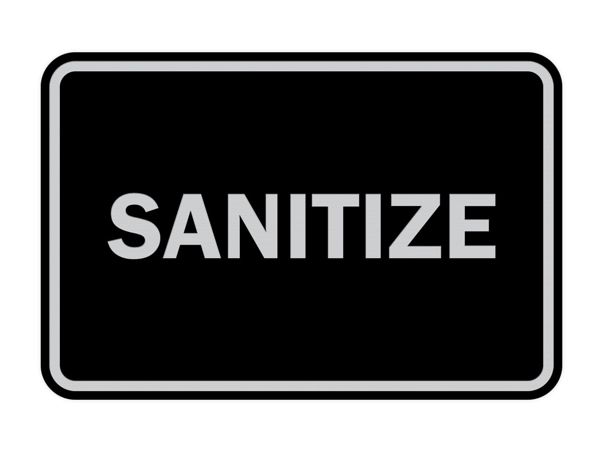 Classic Framed Sanitize Sign (Black / Silver) - Large - Walmart.com