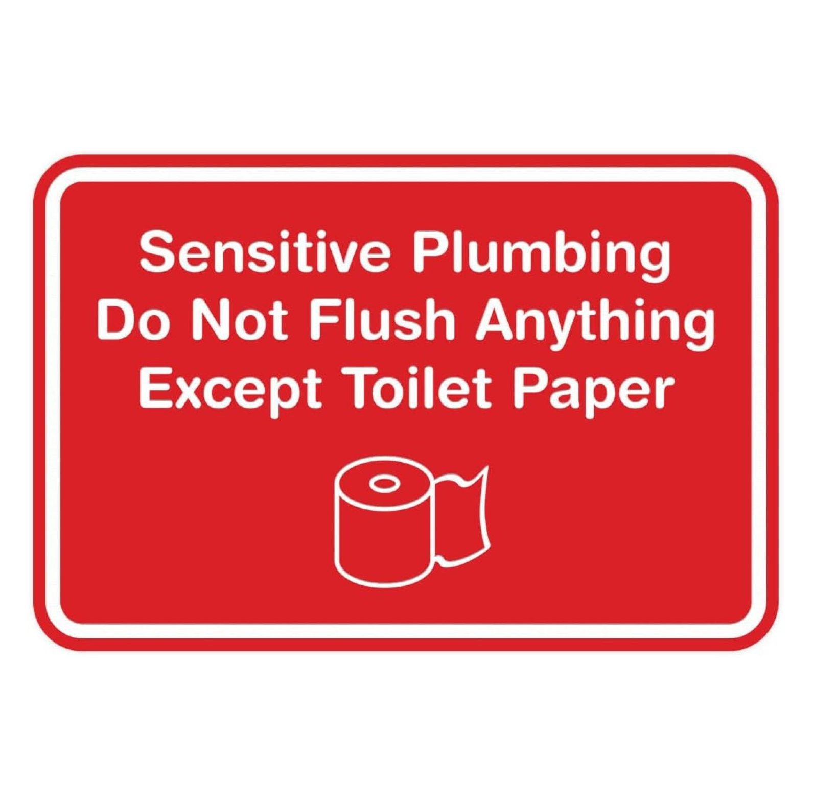 Classic Framed Sensitive Plumbing Do Not Flush Anything Except Sign ...