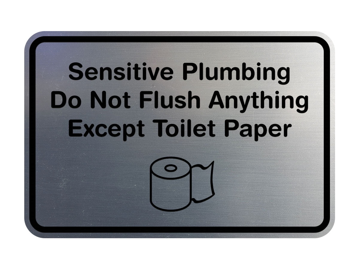 Classic Framed Sensitive Plumbing Do Not Flush Anything Except Toilet ...