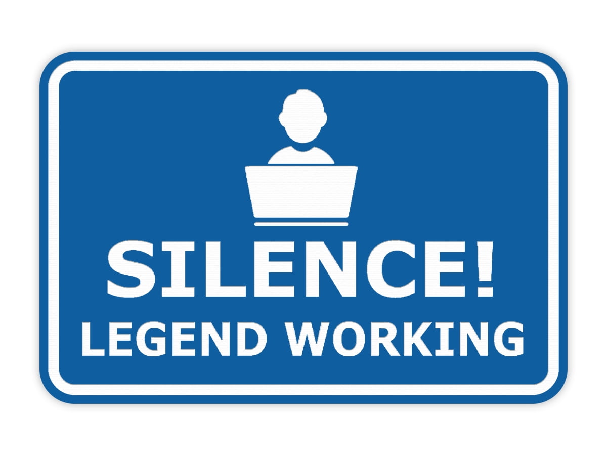 Classic Framed Silence! Legend Working Sign (Blue) - Medium - Walmart.com