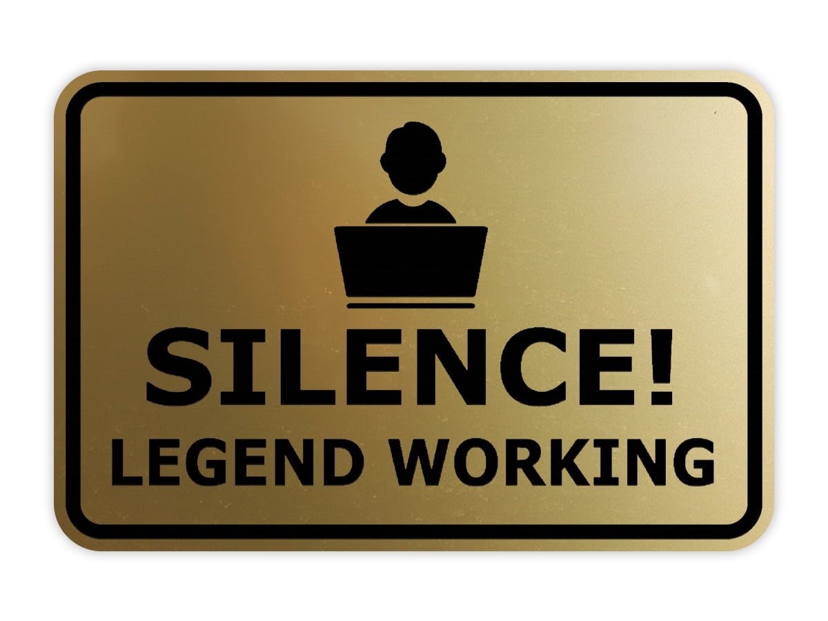 Classic Framed Silence! Legend Working Sign (Brushed Gold) - Large ...