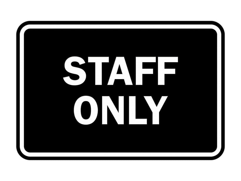 Classic Framed Staff Only Sign SIZE: 8" x 12" - Walmart.com