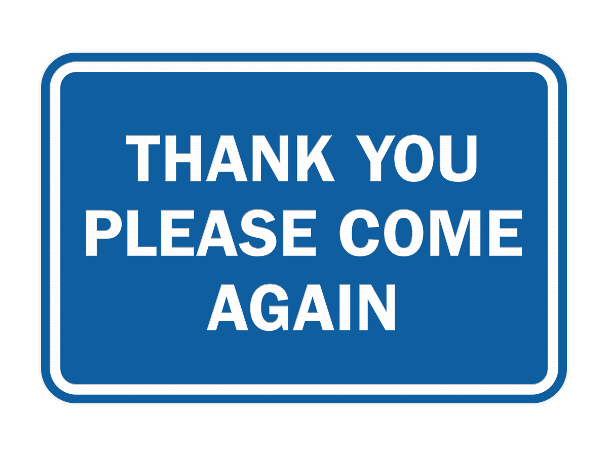 Classic Framed Thank you come again Sign (Blue) - Medium - Walmart.com