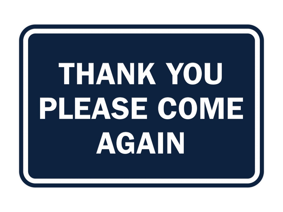 Classic Framed Thank You Please Come Again Sign (Navy Blue / White ...