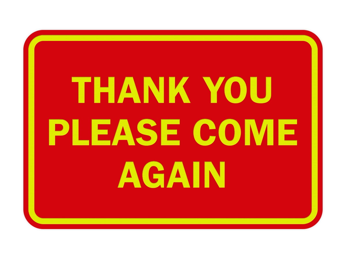 Classic Framed Thank You Please Come Again Sign (Red/Yellow) - Large ...