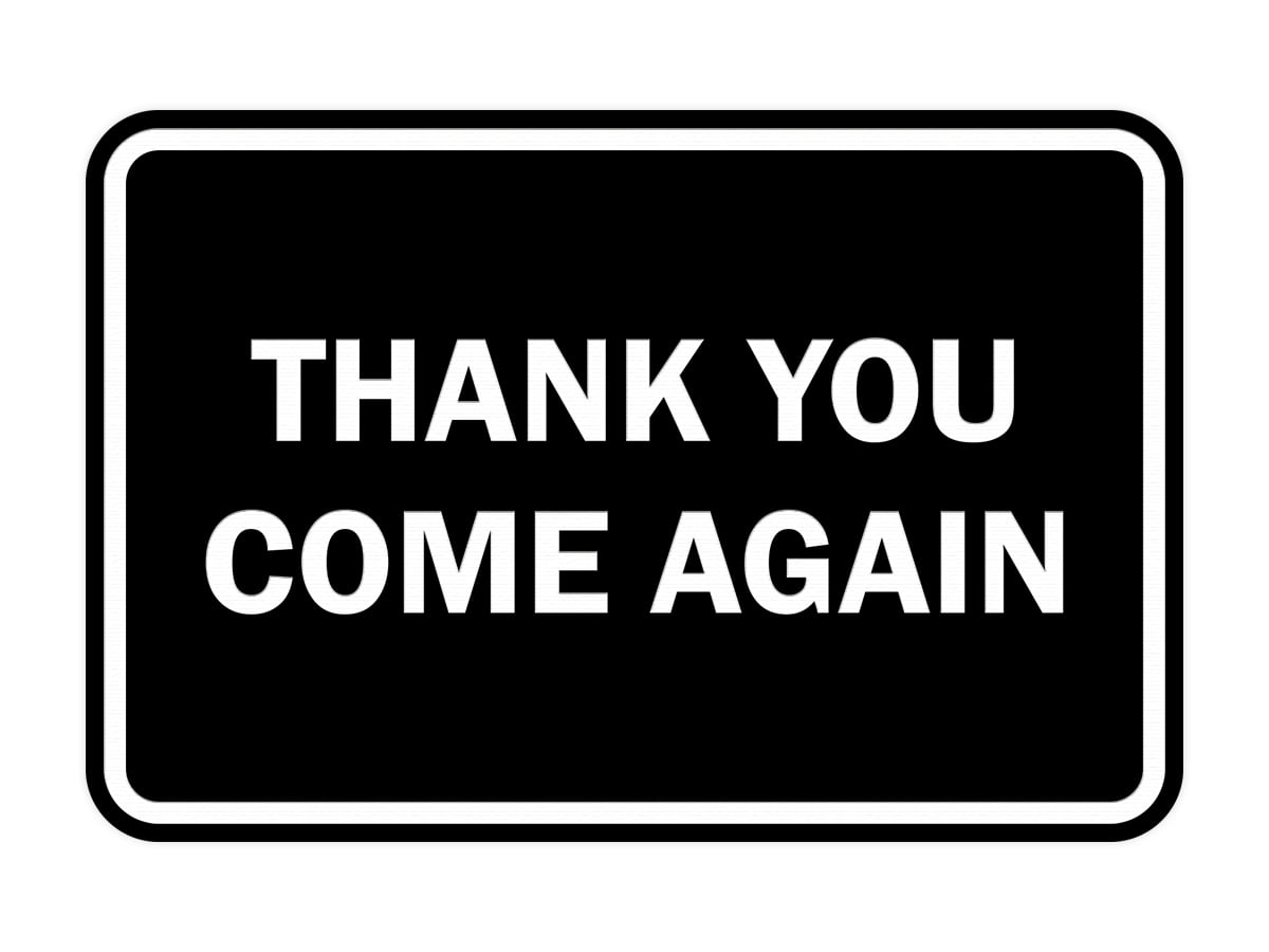 Classic Framed Thank you come again Sign (Black) - Small - Walmart.com