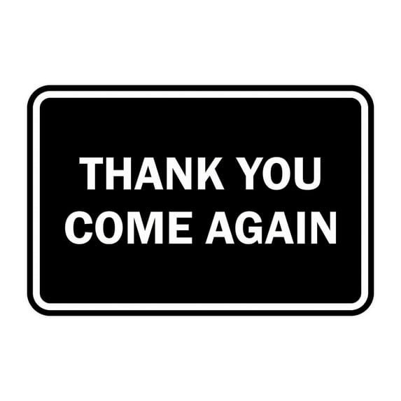 Classic Framed Thank you come again Sign (Black) - Small - Walmart.com