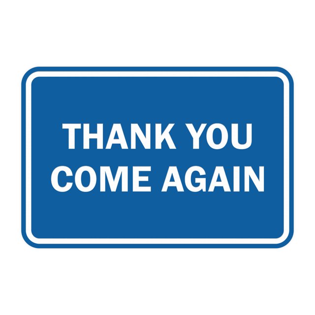 Classic Framed Thank you come again Sign (Blue) - Medium - Walmart.com