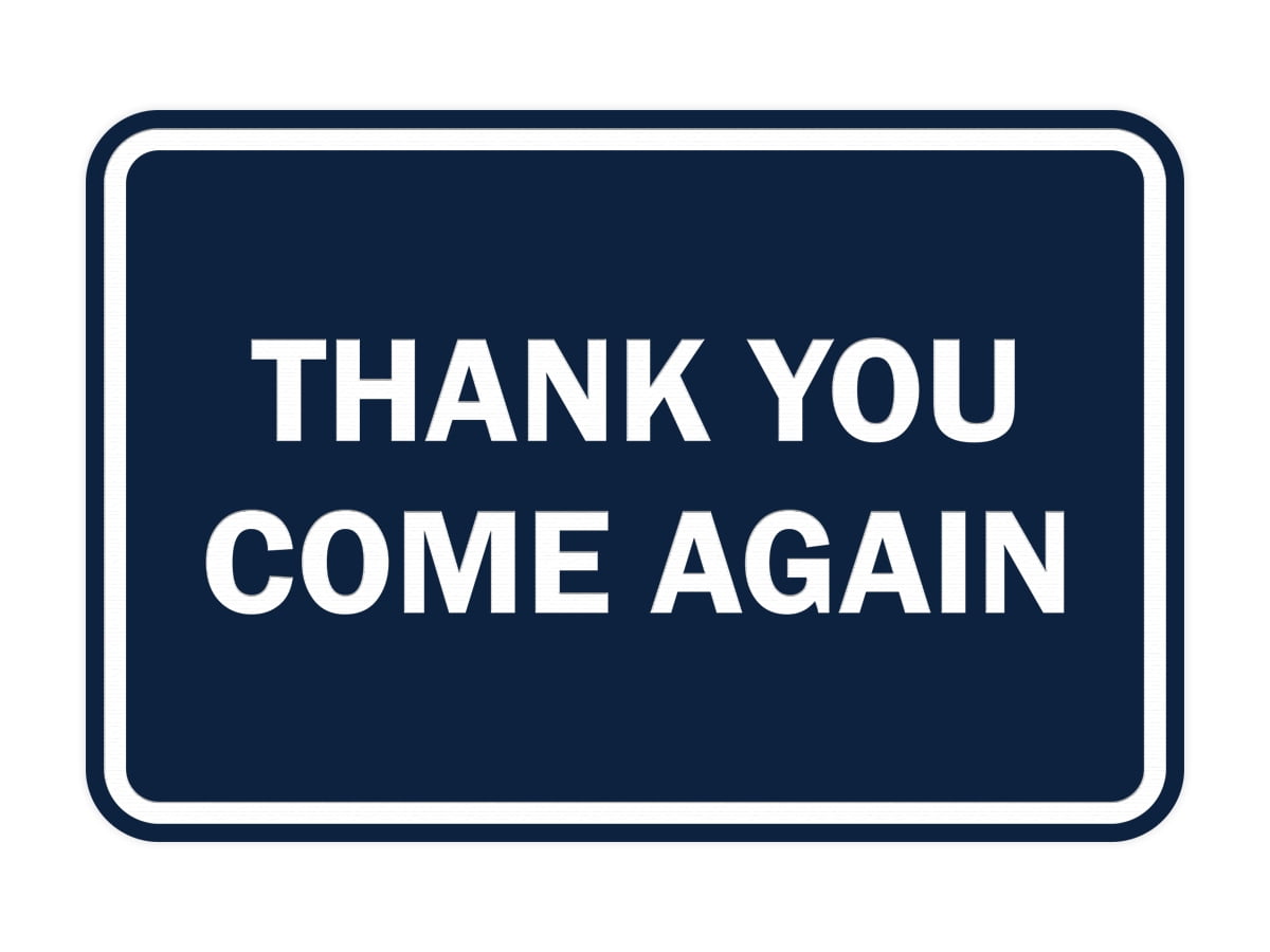 Classic Framed Thank you come again Sign (Navy Blue / White) - Small ...