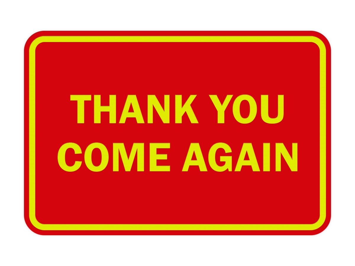 Classic Framed Thank you come again Sign (Red/Yellow) - Large - Walmart.com