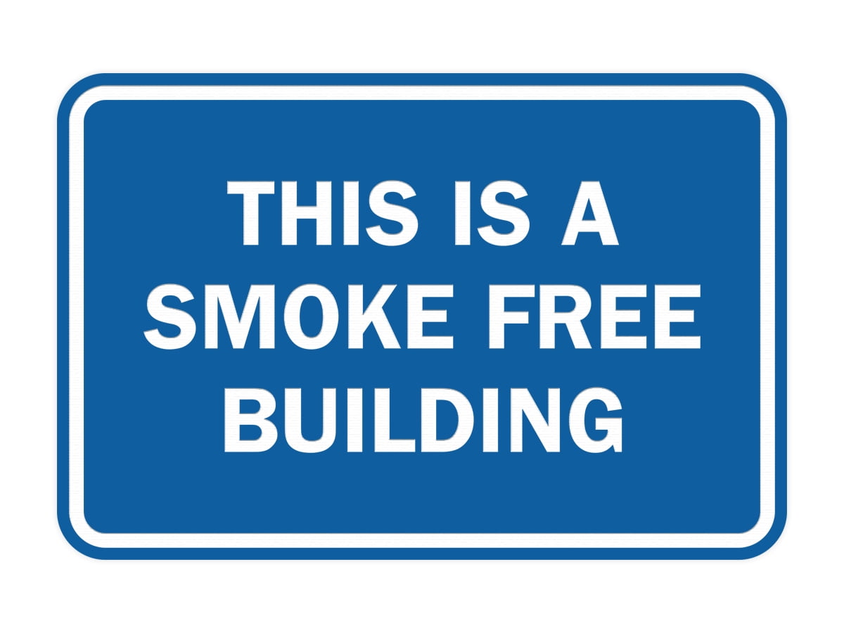 Classic Framed This is a Smoke Free Building Sign (Blue) - Small ...